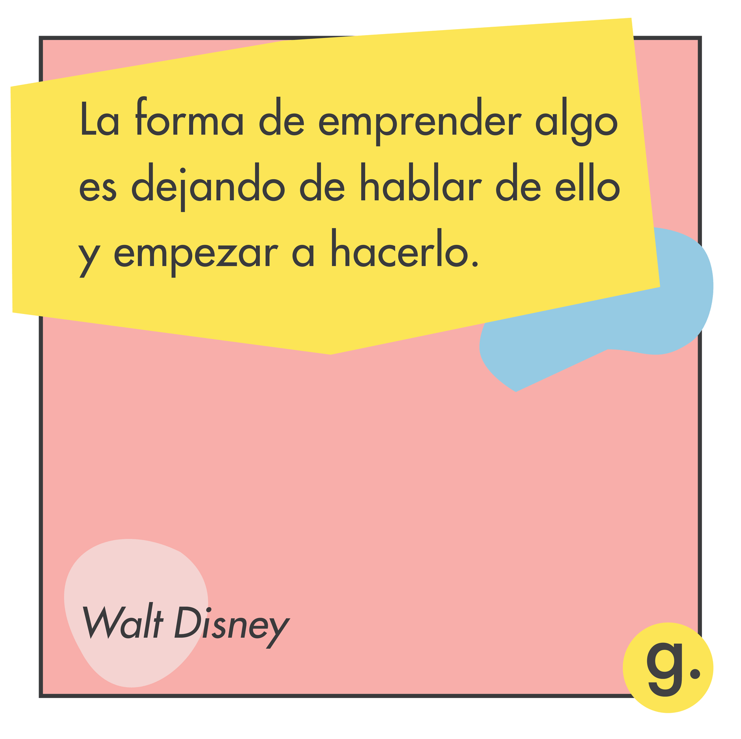 LAS 10 MEJORES FRASES DE INSPIRACIÓN PARA EMPRENDEDORAS – Genias